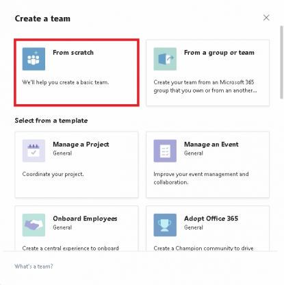Steps to create a Team in Microsoft Teams