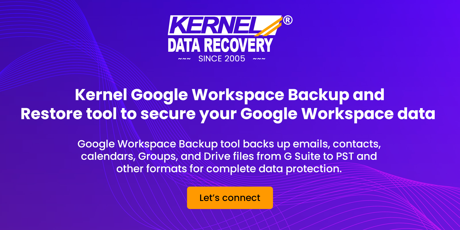 Google Workspace Backup Tool to Secure Your G Suite Data
