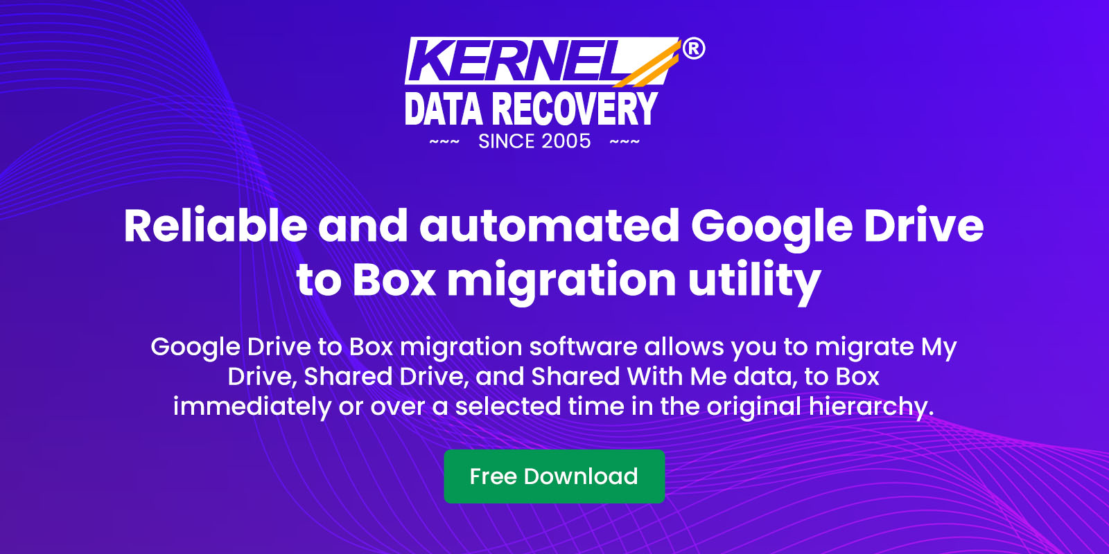 Google Drive to Box Migration Tool to Secure Data Transfer